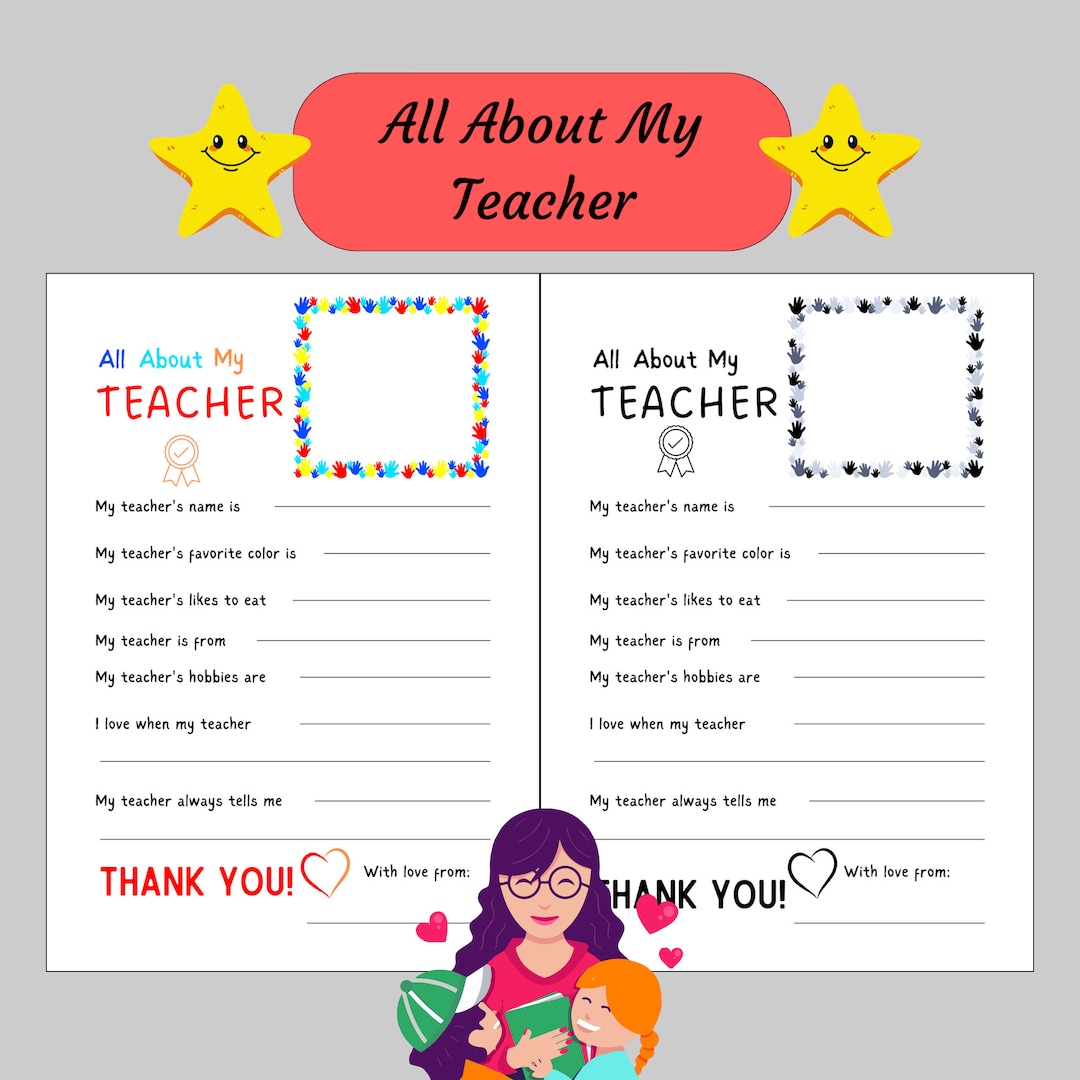 Teacher Appreciation Gift Printable All About My Teacher Colored B&W ...