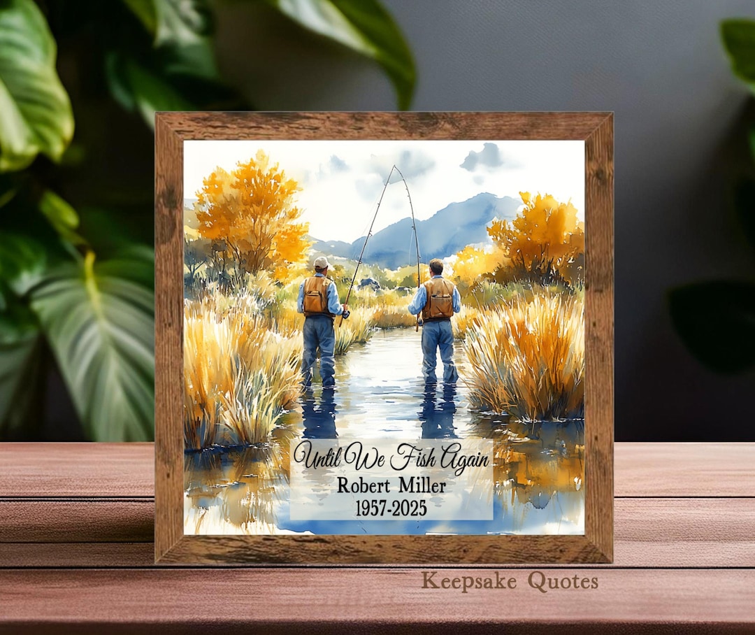 Until We Fish Again Personalized Fisherman Memorial Gift, Gone Fishing ...