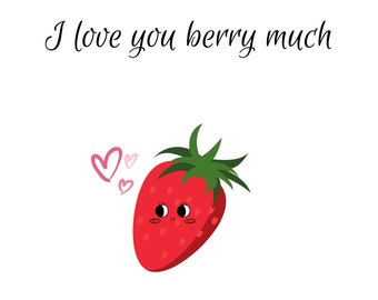 Printable Valentines Day Card I Love You Berry Much Chocolate Covered ...