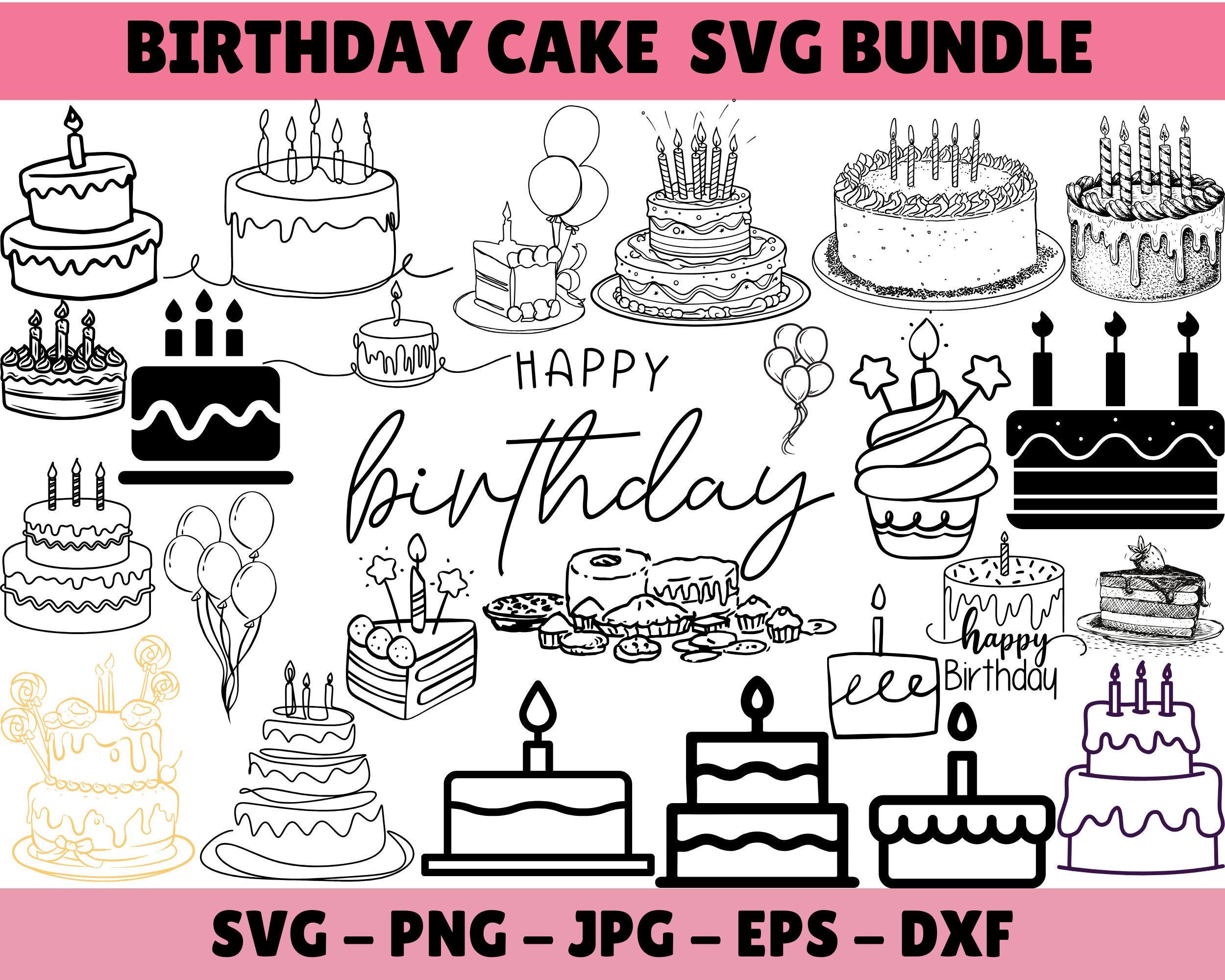 Birthday Cut File,cake Svg, Cakes Cricut, Dessert Svg, Cake Svg Bundle ...