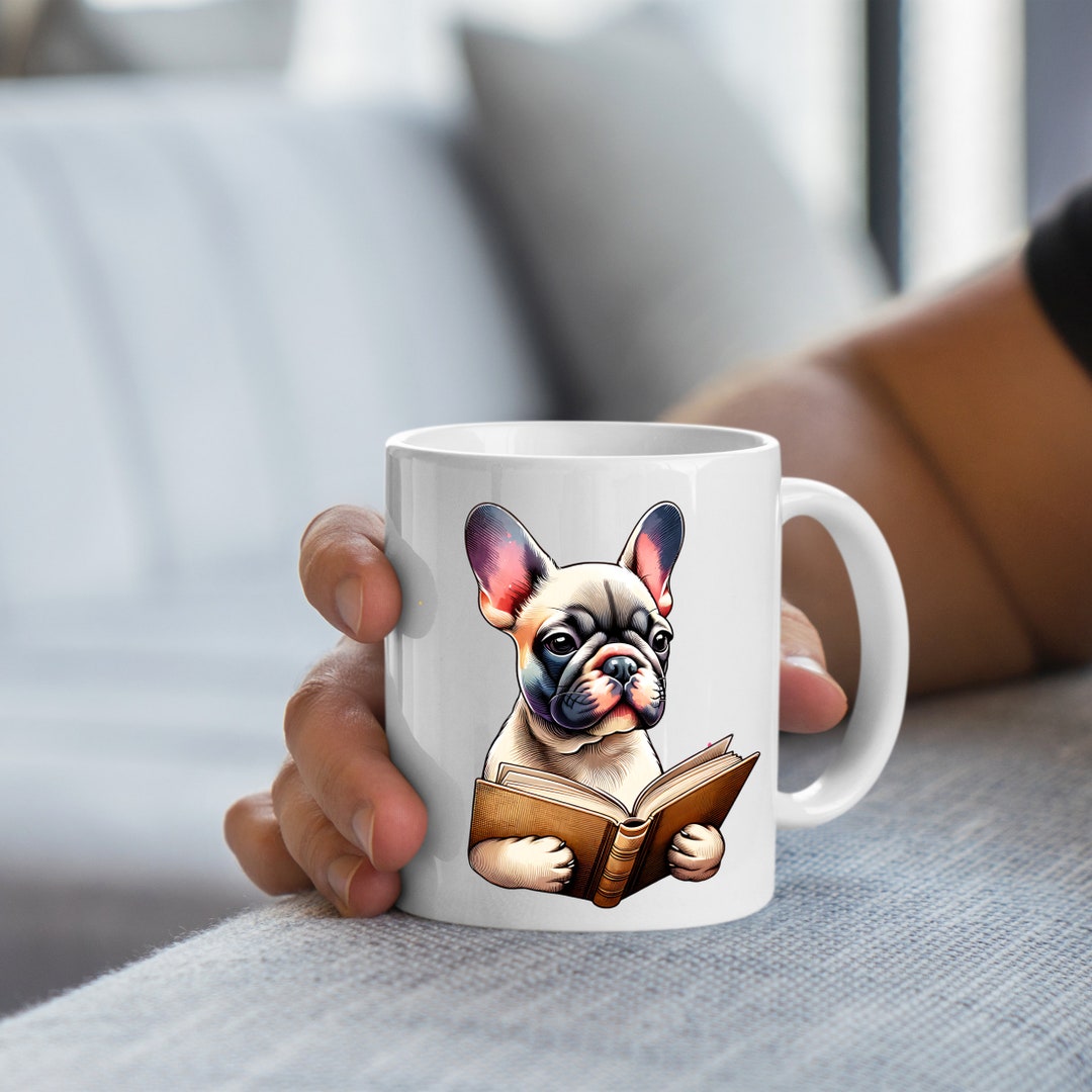 French Bulldog Reading a Book Mug/frenchie Lover Mug/frenchie Mom Gift ...