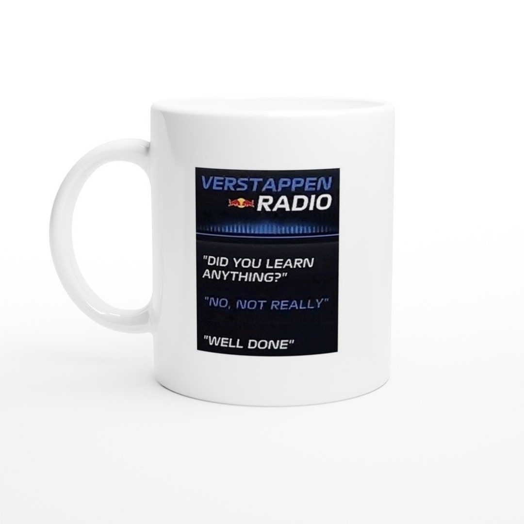 F1 Max Verstappen Radio Message/nr33 - White 11oz Ceramic Mug - Etsy