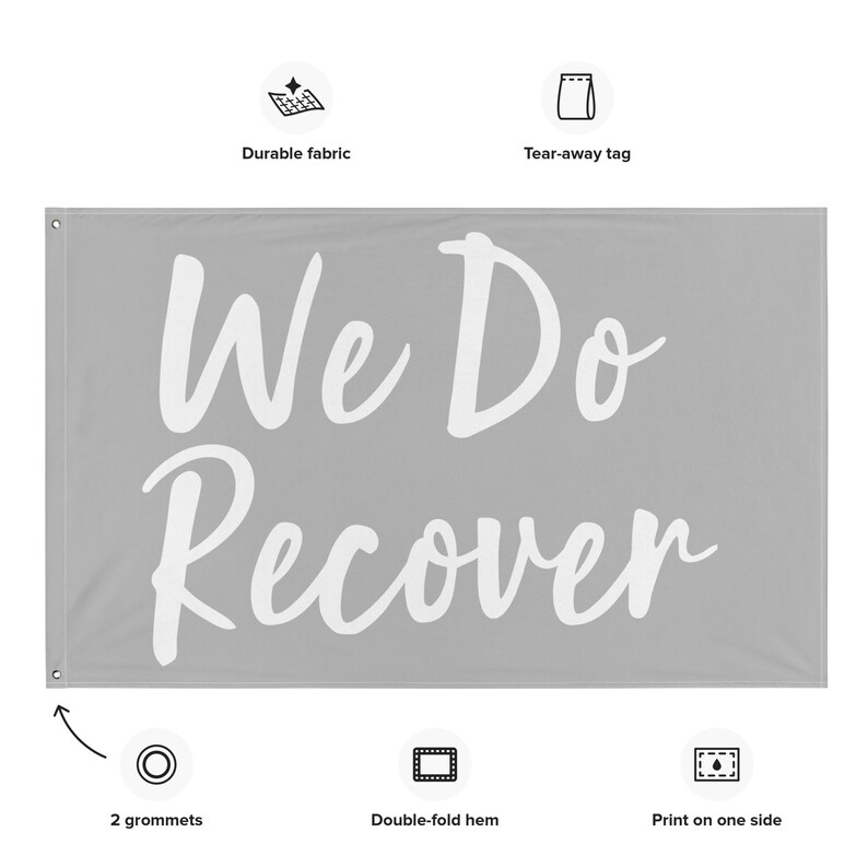 We Do Recover Banner, Sobriety Wall Art, Addiction Recovery Flag - Etsy