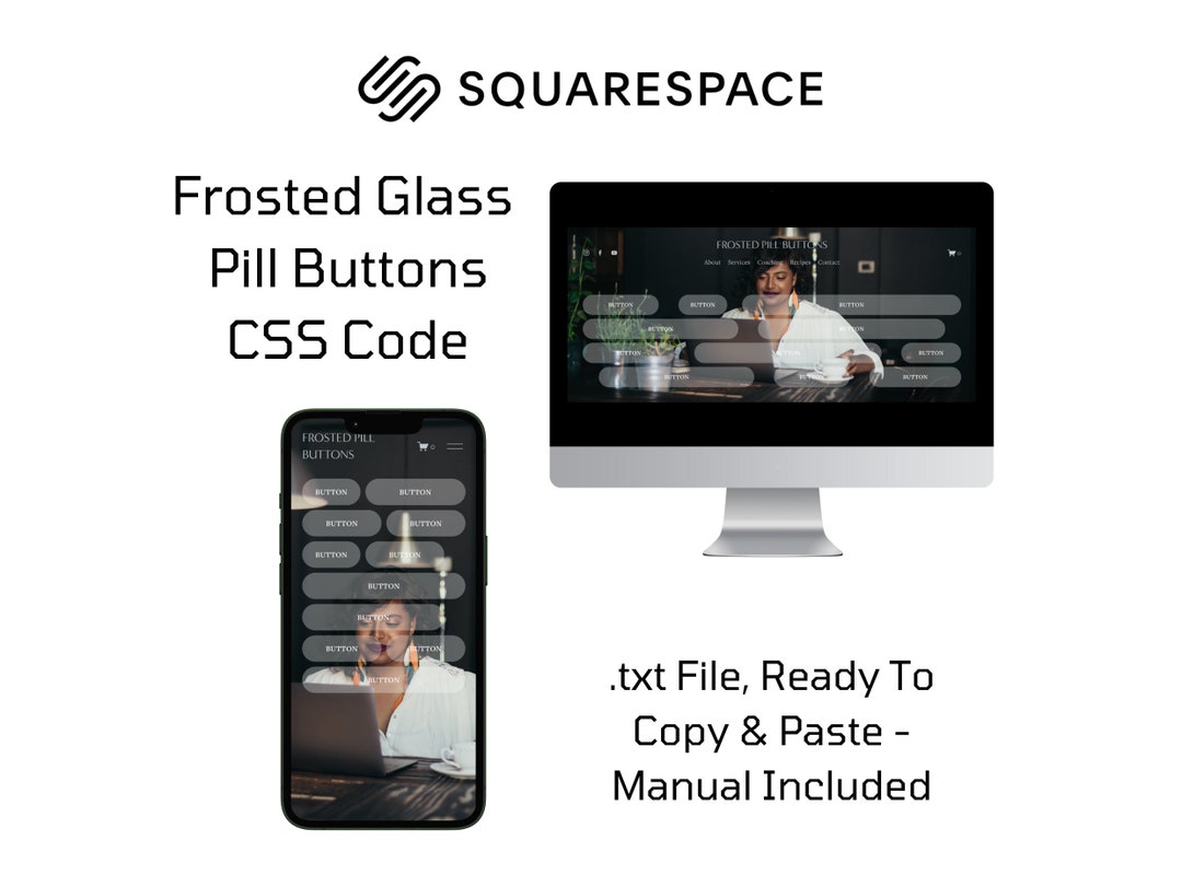 Squarespace | CSS | Frosted Pill Buttons | Website | Design | Template ...