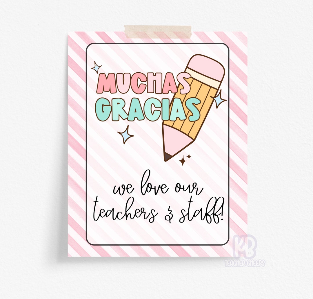 Muchas Gracias Best Teacher and Staff Appreciation Printable Sign ...
