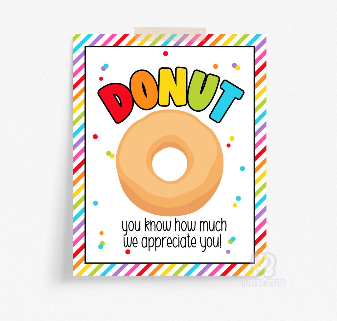 Colorful Donut Teacher Appreciation Printable Sign - Instant Download ...