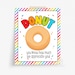 Colorful Donut Teacher Appreciation Printable Sign - Instant Download ...