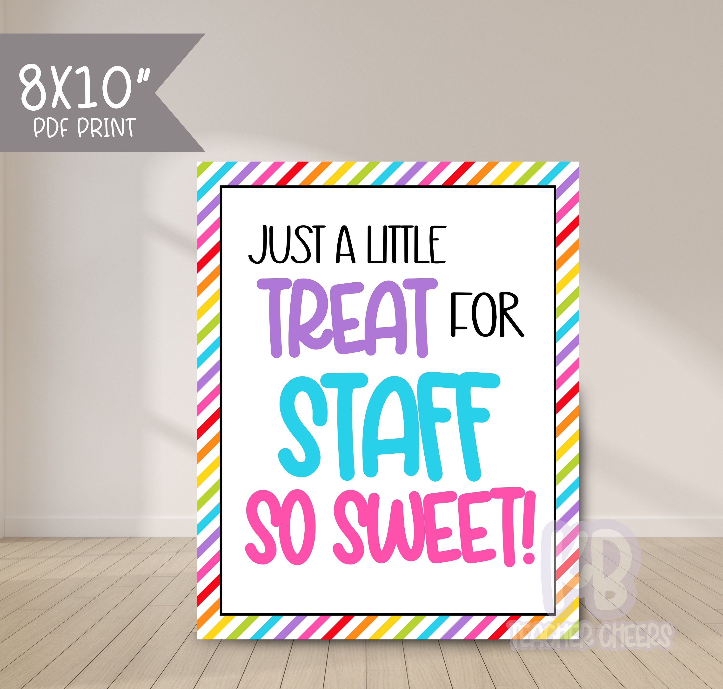 Treat Teacher and Staff Appreciation Sign - Easy Teacher, Staff ...
