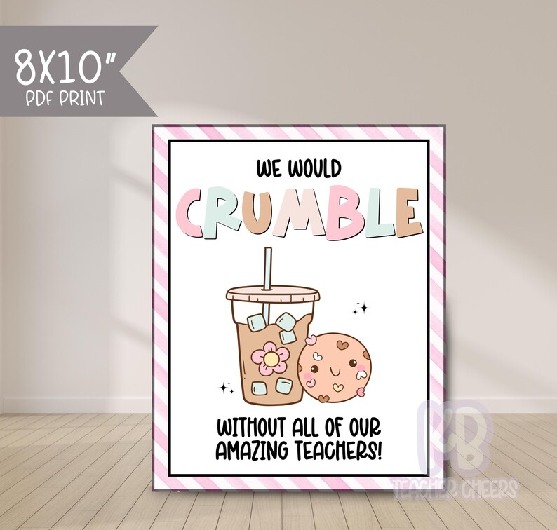 Cute Cookie Teacher Appreciation Treat Sign | Easy Team Thank You DIY ...