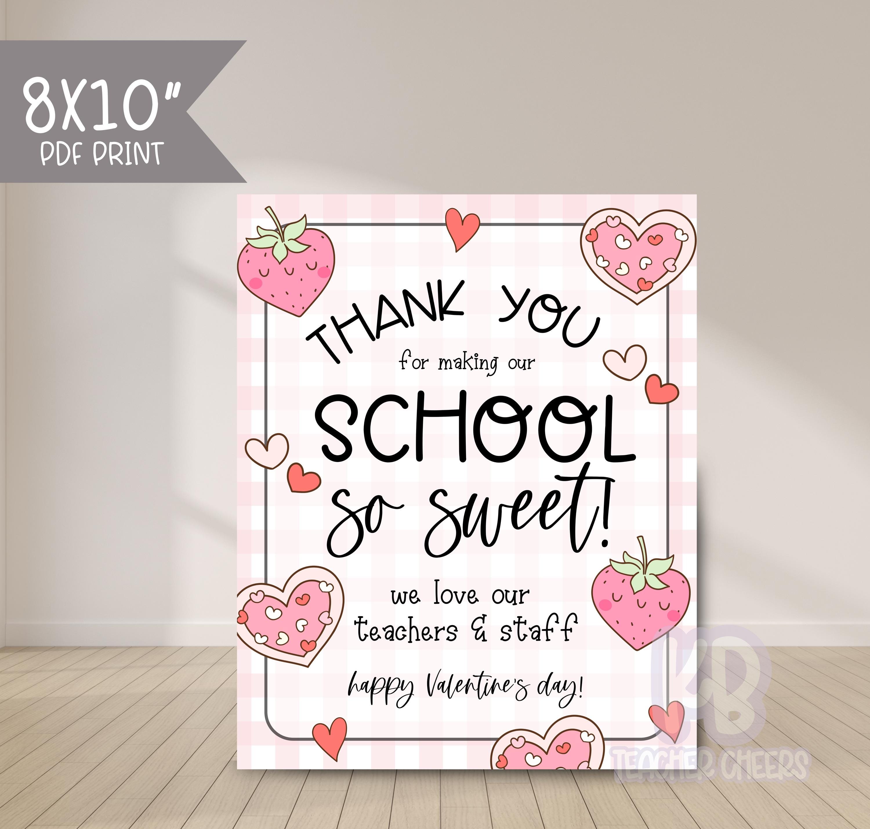 Cute Valentine Sweet Teacher Appreciation Sign - Easy Teacher, Staff ...