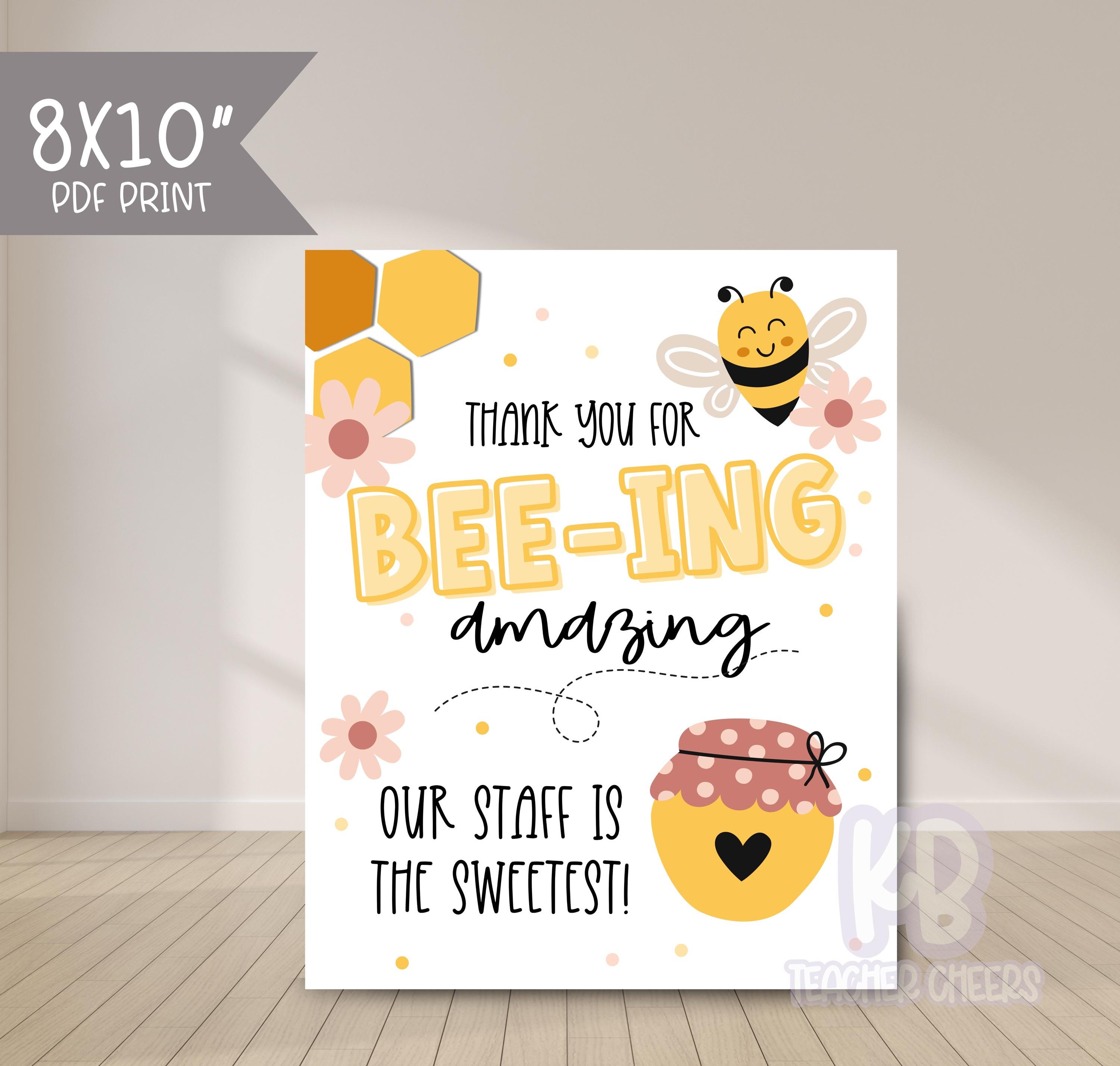Bee Treat Teacher and Staff Appreciation Sign - Easy Teacher, Staff ...