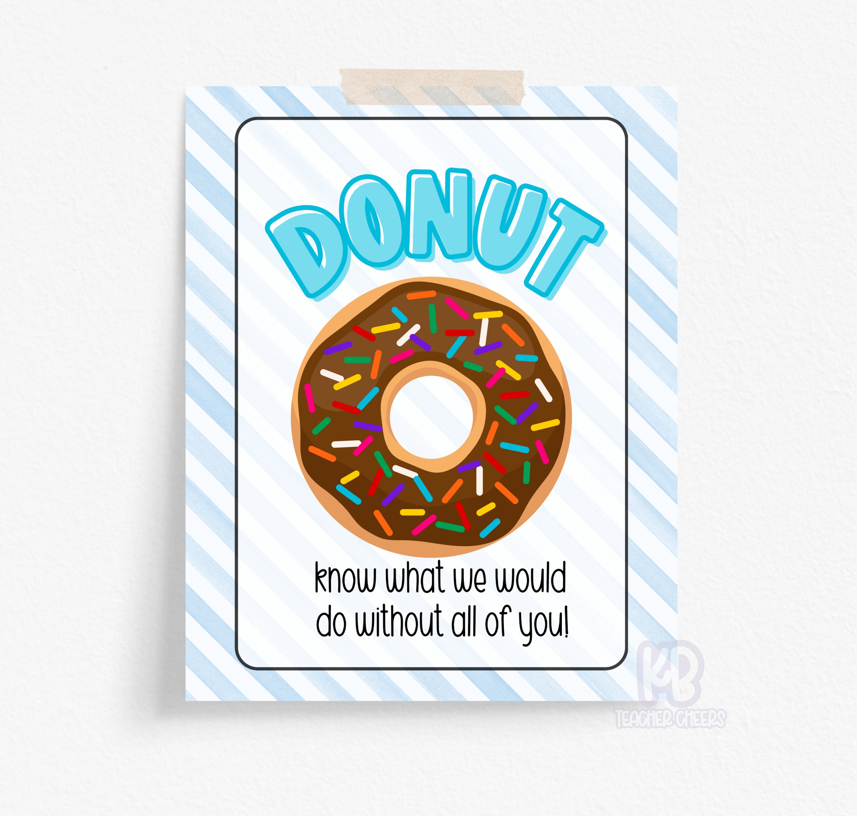 Donut Teacher Appreciation Printable Sign - Instant Download - Gift for ...
