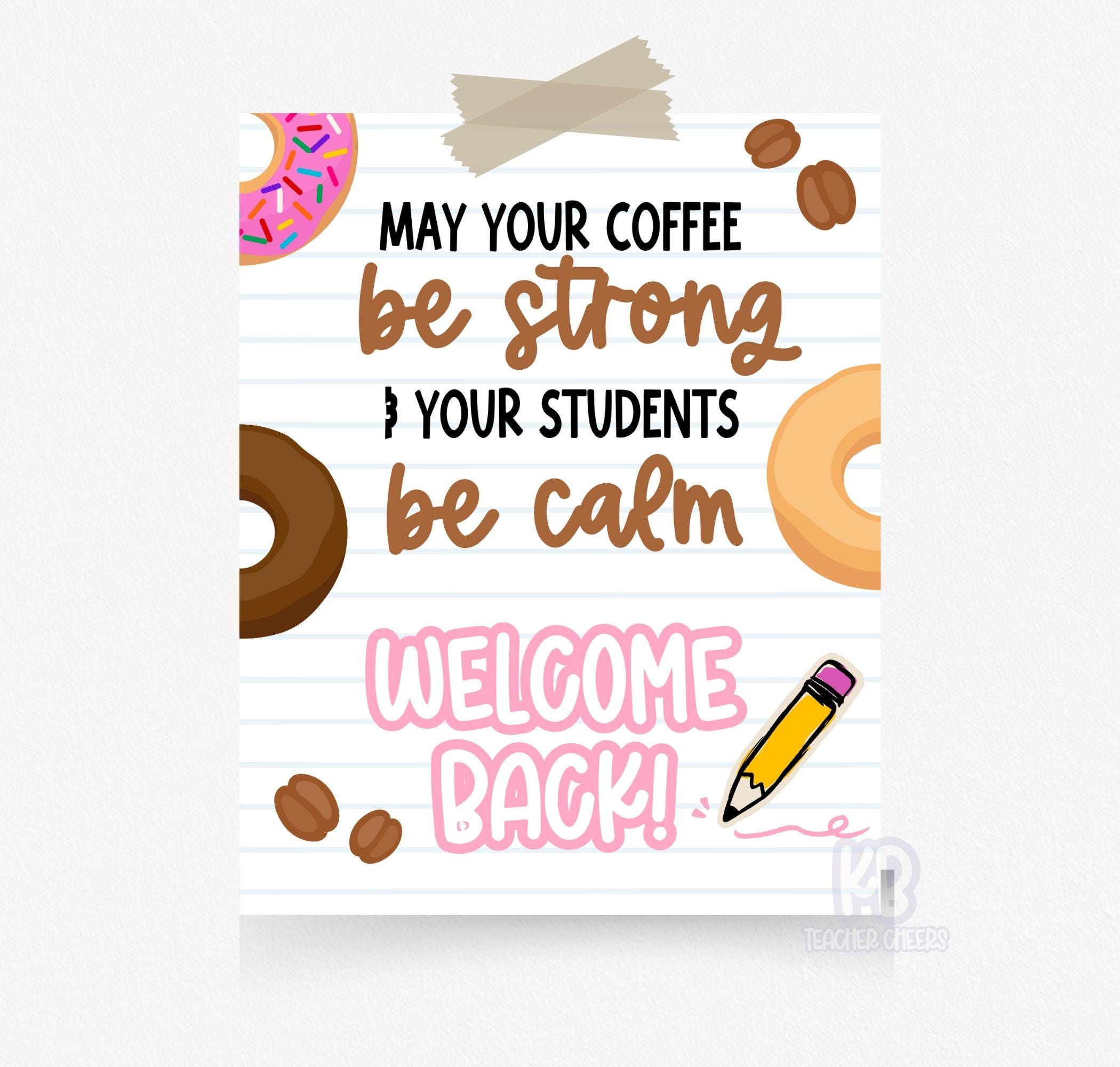 Coffee and DONUT Sign Back to School Treat Teacher and Staff ...