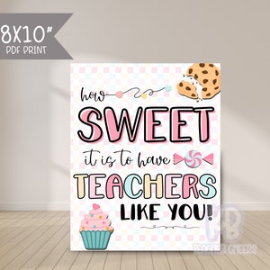 Sweet Treat Teacher Appreciation Sign - Easy Teacher, Staff, Educator ...