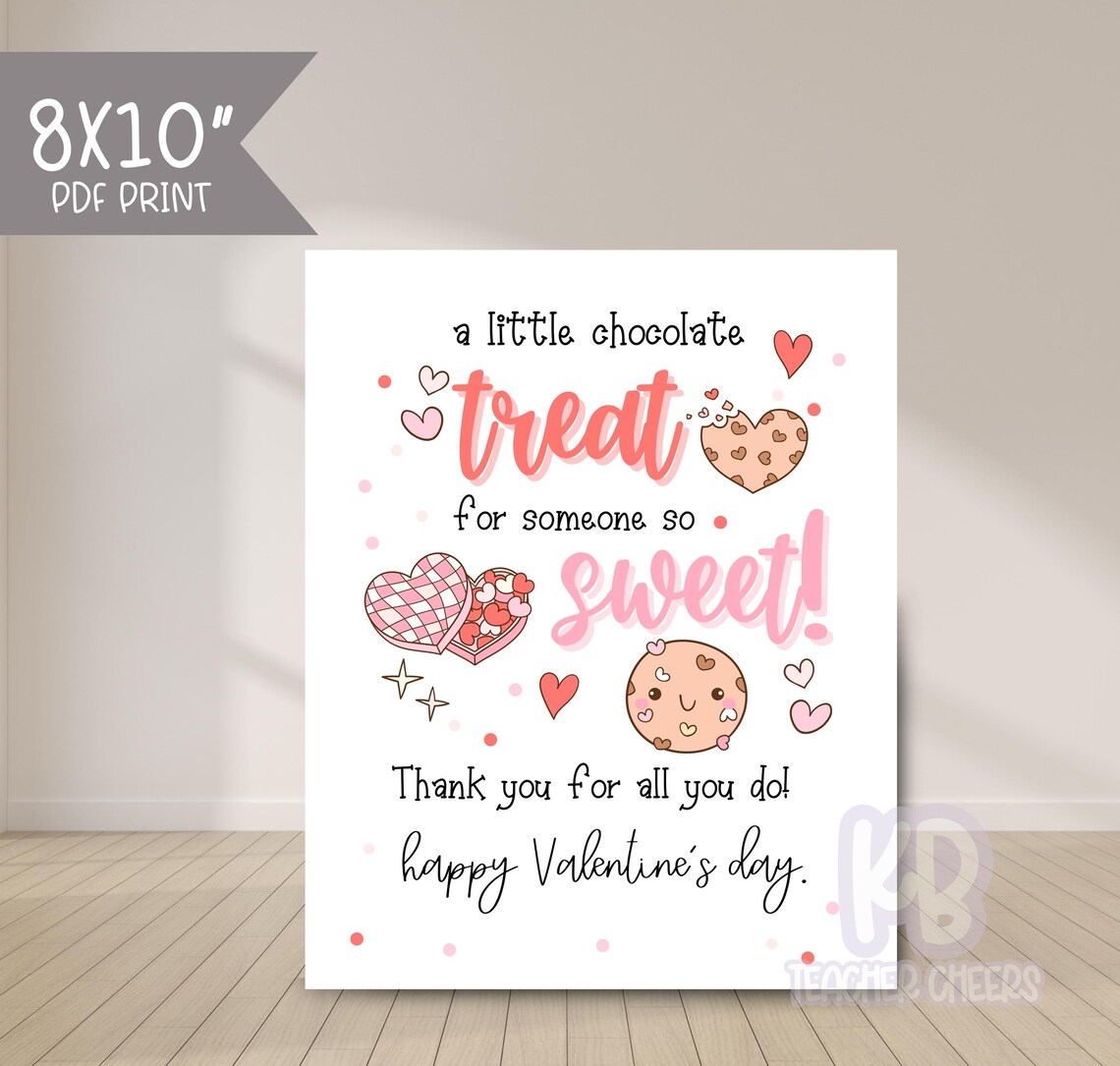 Valentine Sweet Treat Teacher Appreciation Sign - Easy Teacher, Staff ...