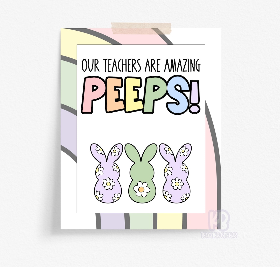 Peeps Teacher Appreciation Easter - Easter Treats for Teachers Sign ...