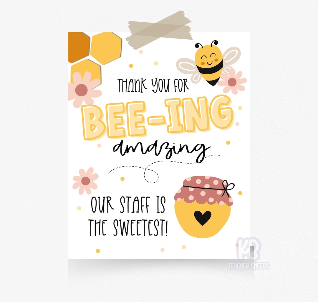Bee Treat Teacher and Staff Appreciation Sign - Easy Teacher, Staff ...
