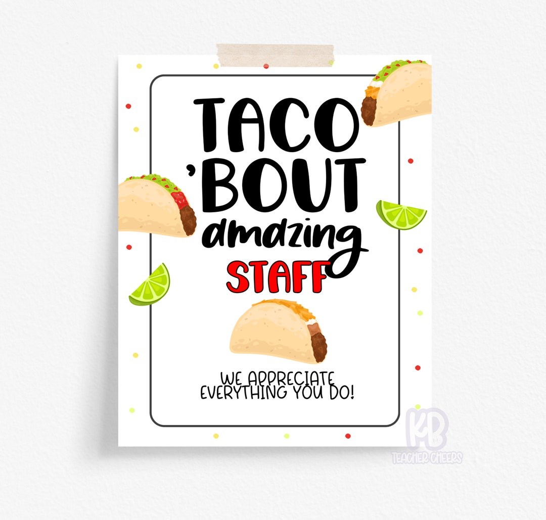Taco Themed STAFF Appreciation Printable Sign - Instant Download - Gift ...