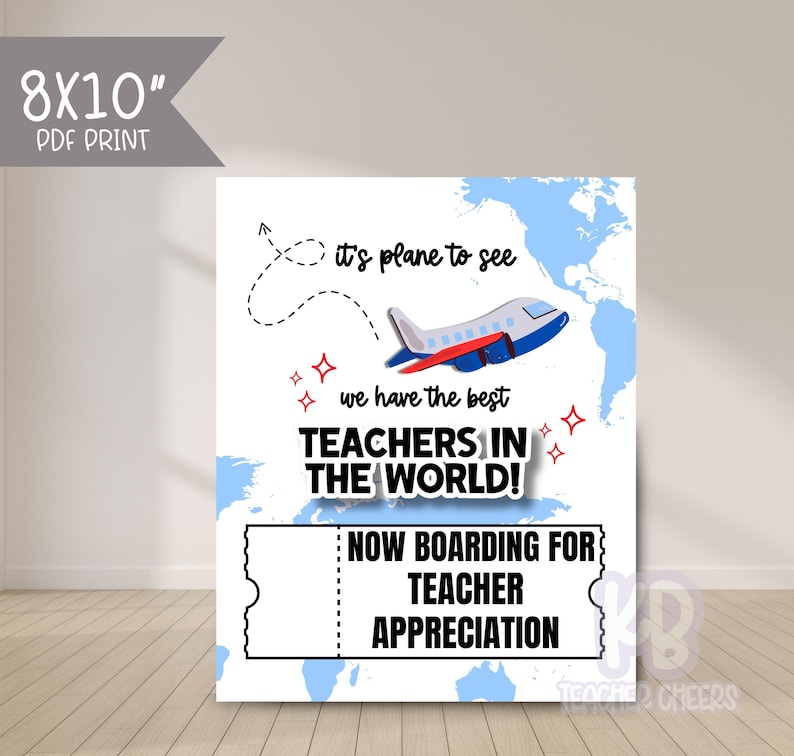 Cute Plane, Travel Theme Teacher Appreciation Week Printable Sign ...