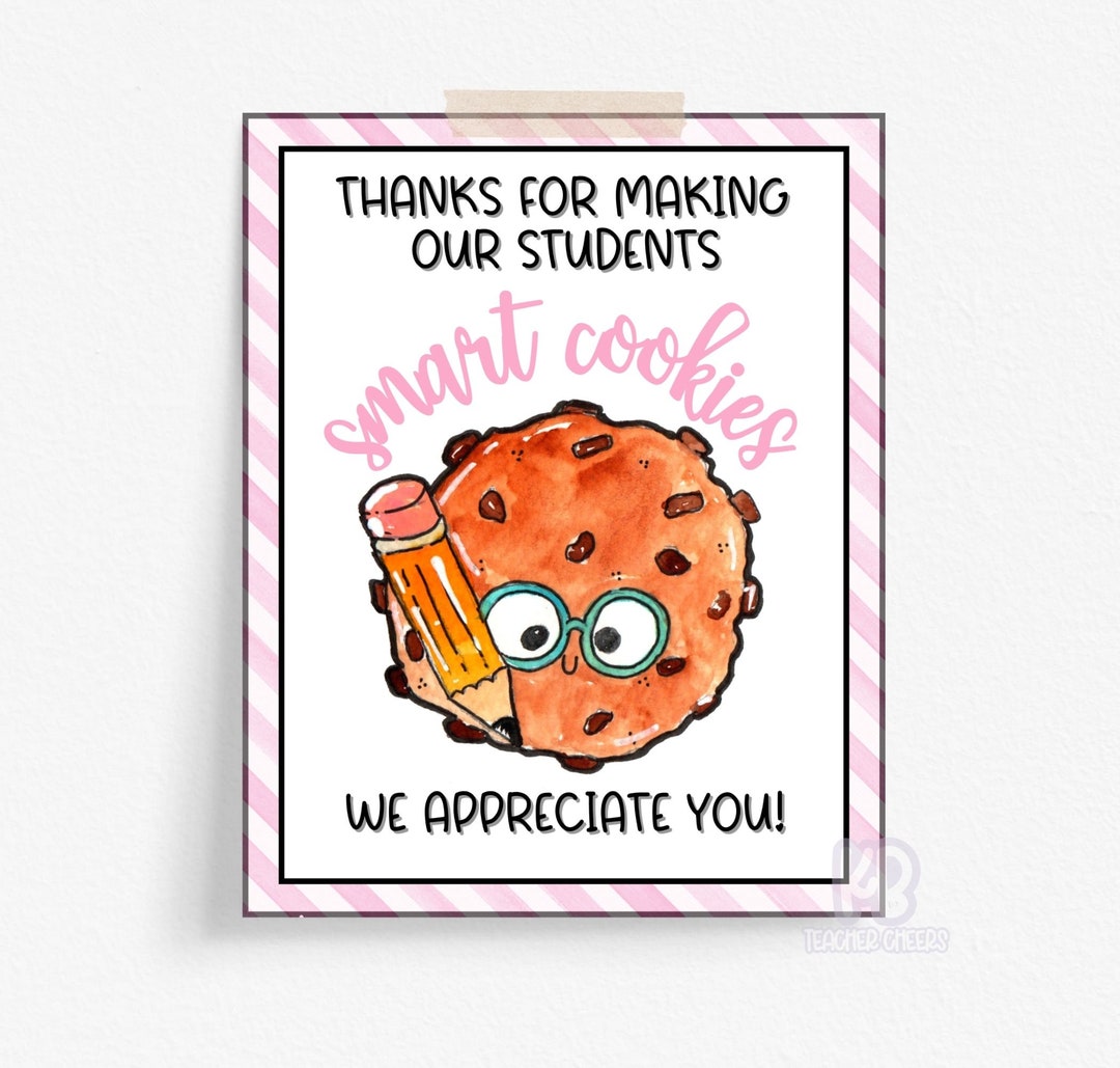 Smart Cookie Treat Sign | Thanks for Making Our Students Smart Cookies ...