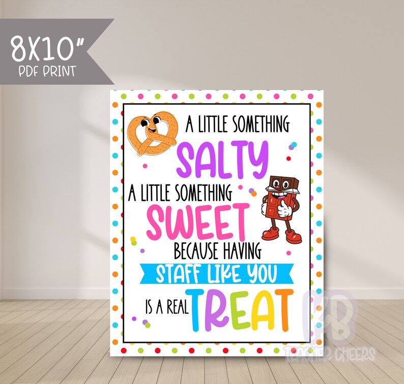 Sweet and Salty Treat Teacher Appreciation Sign - Easy Teacher, Staff ...