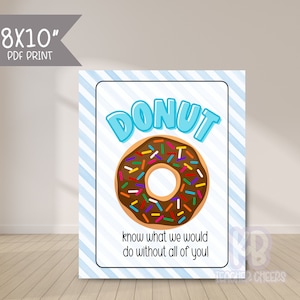 Donut Teacher Appreciation Printable Sign - Instant Download - Gift for ...