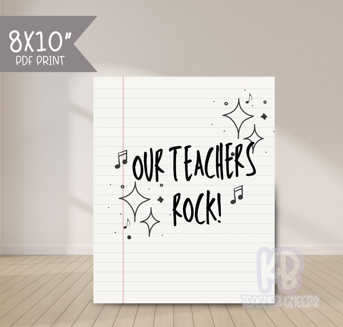 Our Teachers Rock Teacher Appreciation Printable Sign - Instant ...