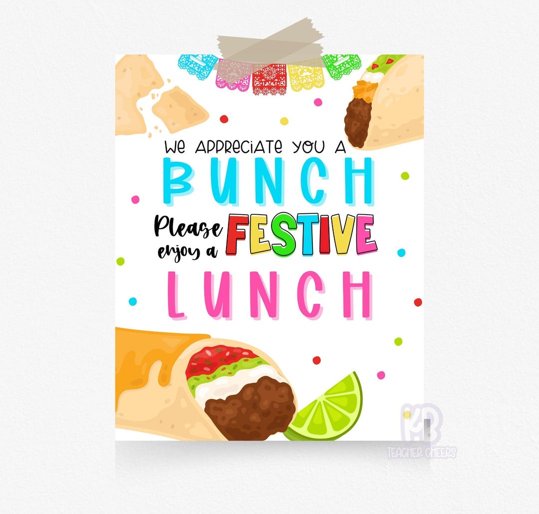 Festive Lunch Printable Sign | Nacho Themed TEACHER and STAFF ...