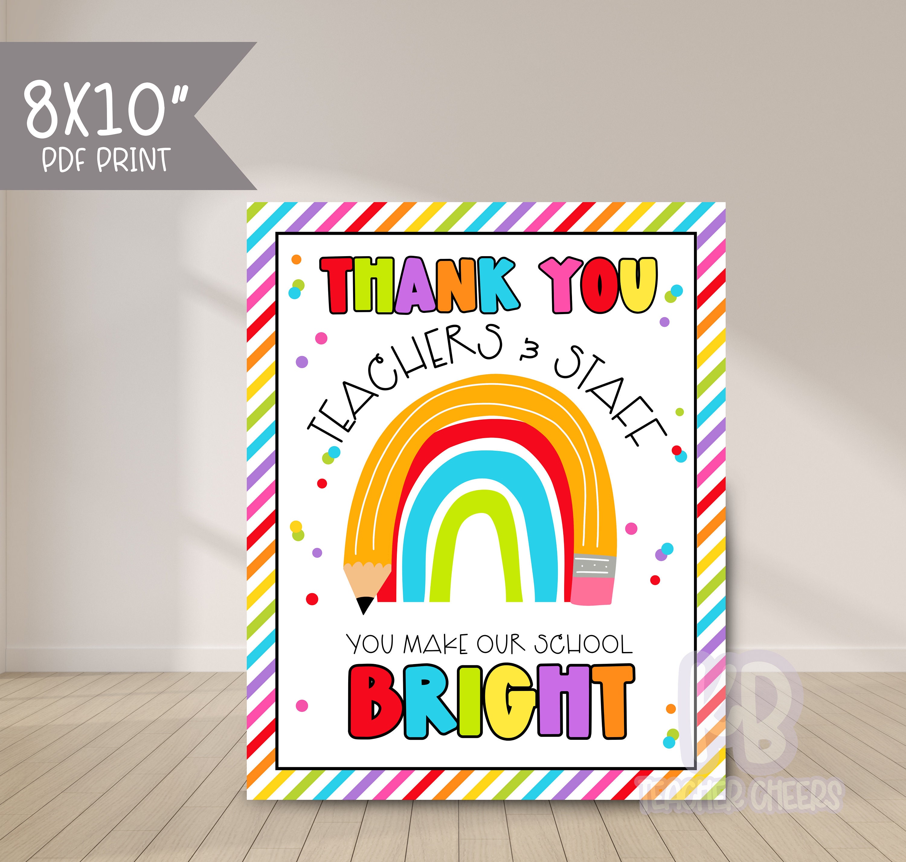 Bright Rainbow Teacher and Staff Appreciation Week Printable Sign ...