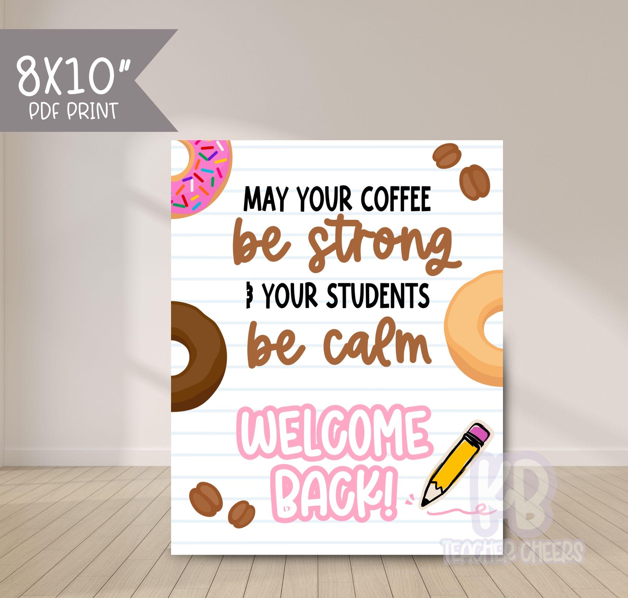 Coffee and DONUT Sign Back to School Treat Teacher and Staff ...