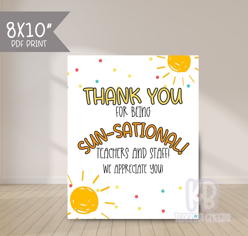 Sensational Teacher, Staff, Educator Appreciation Printable Sign ...