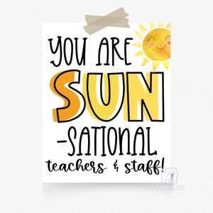Sunsational Teacher Appreciation Sign - Easy Teacher, Staff, Educator ...