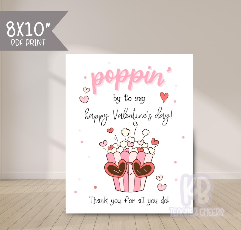 Cute Valentine Popcorn Teacher Appreciation Sign - Easy Teacher, Staff ...
