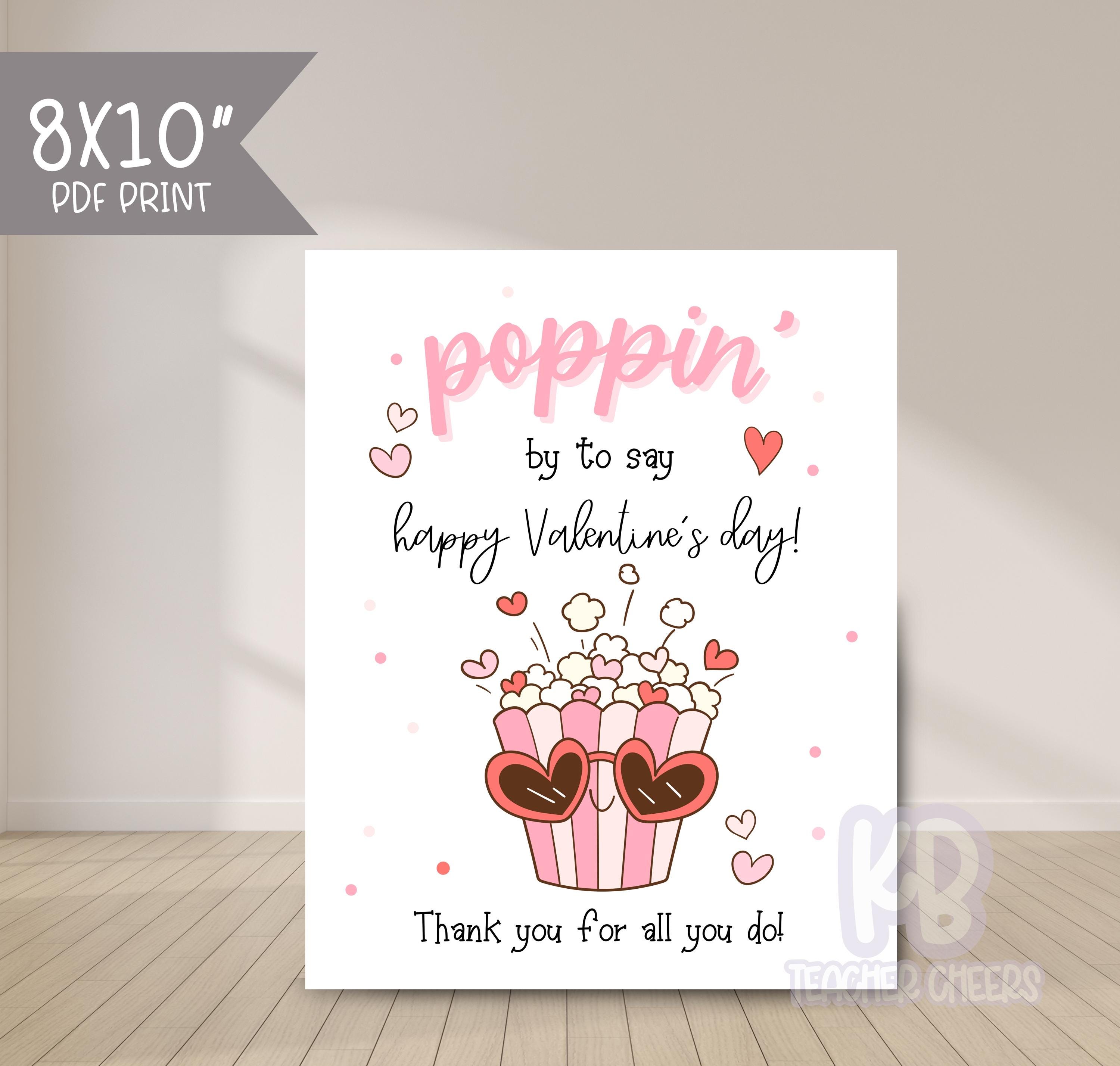 Cute Valentine Popcorn Teacher Appreciation Sign - Easy Teacher, Staff ...