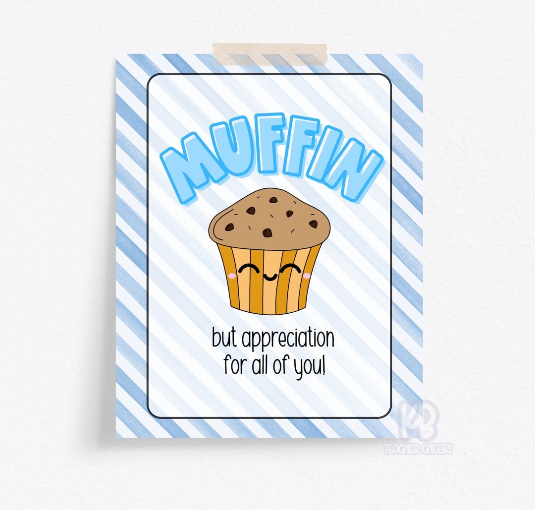 Easy Muffin Teacher Appreciation Sign - Easy Teacher, Staff, Educator ...