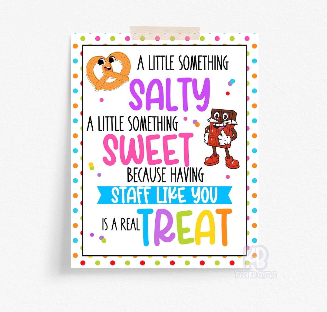 Sweet and Salty Treat Teacher Appreciation Sign - Easy Teacher, Staff ...