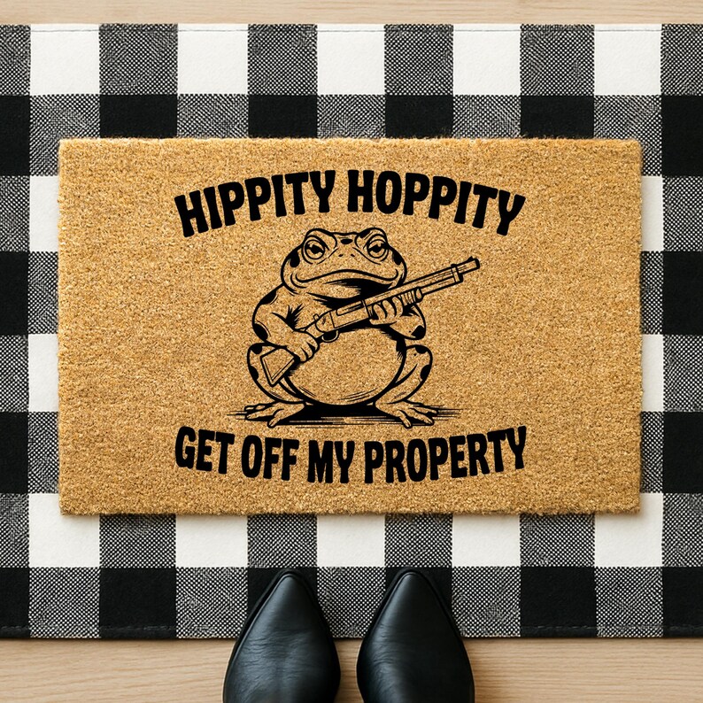 Hippity Hoppity Get off My Property Doormat, Funny Frog Doormat ...