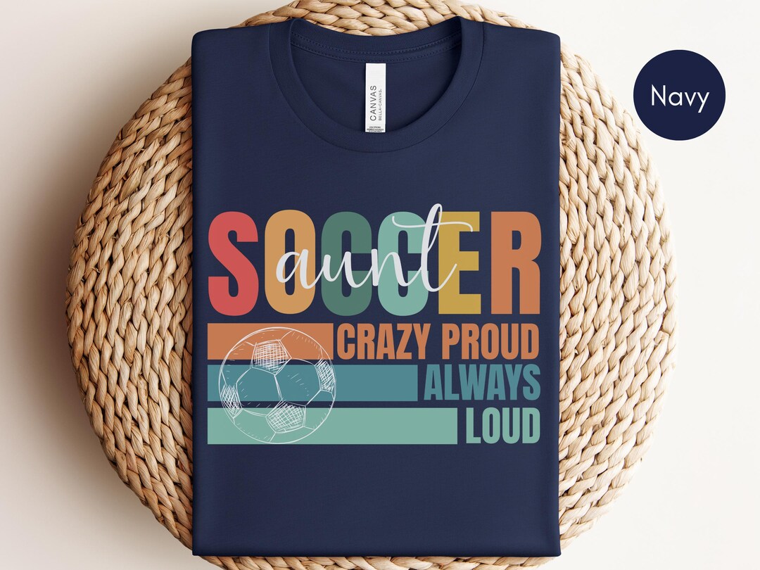Soccer Aunt Shirt, Soccer Team Aunt Tshirt, Gift for Aunt of Soccer ...