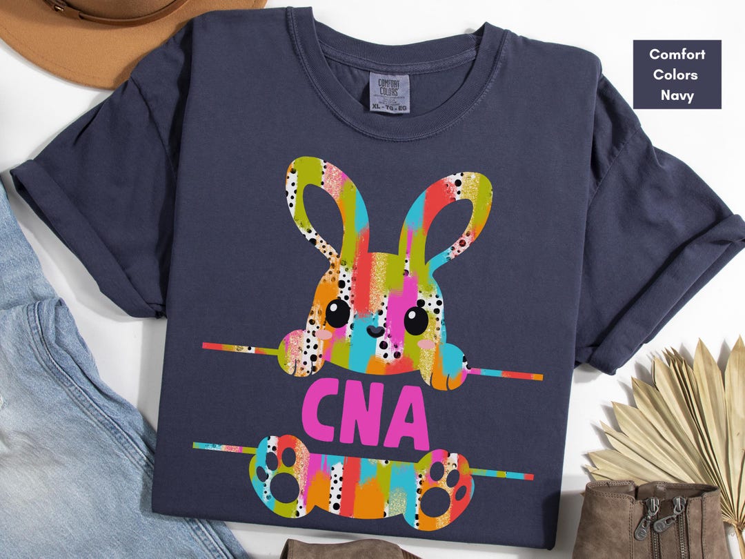 Easter Bunny Certified Nursing Assistant Shirt, Gift for CNA Comfort ...