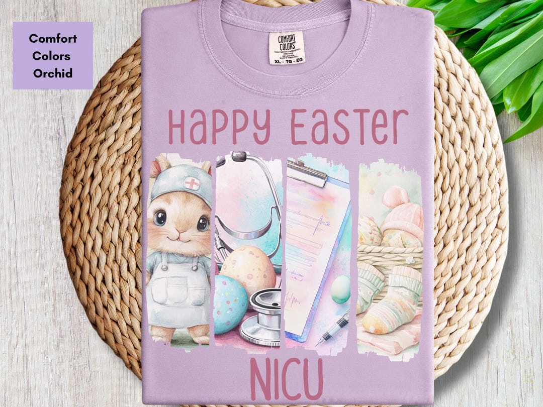 Cute Easter NICU Nurse Shirt, Comfort Colors® Neonatal Intensive Care ...