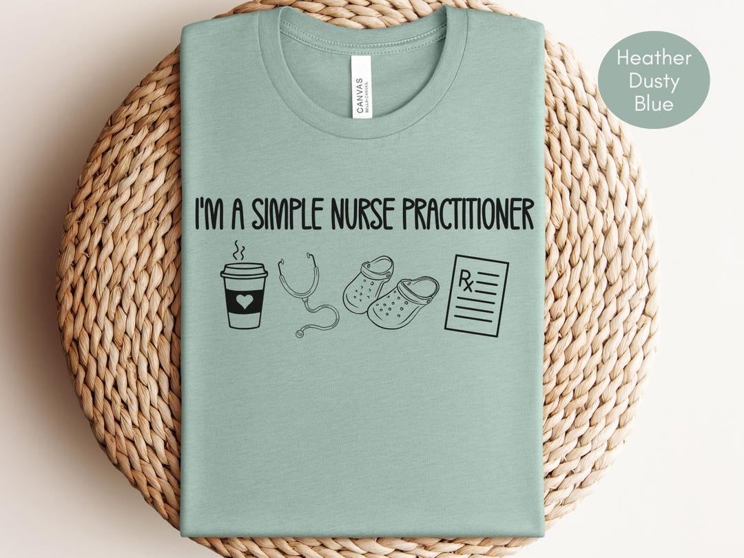 Funny Nurse Practitioner Comfort Colors® Shirt, Nurse Practitioner ...