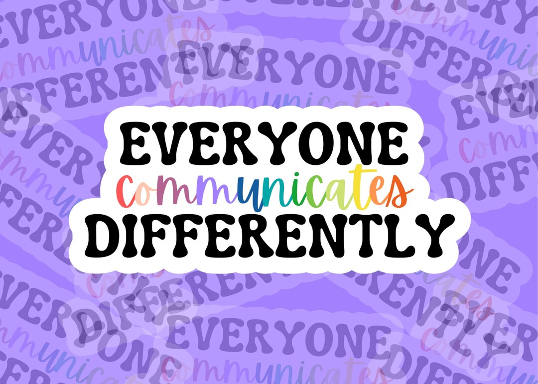 Everyone Communicates Differently Sticker, Autism Sticker, Autism ...