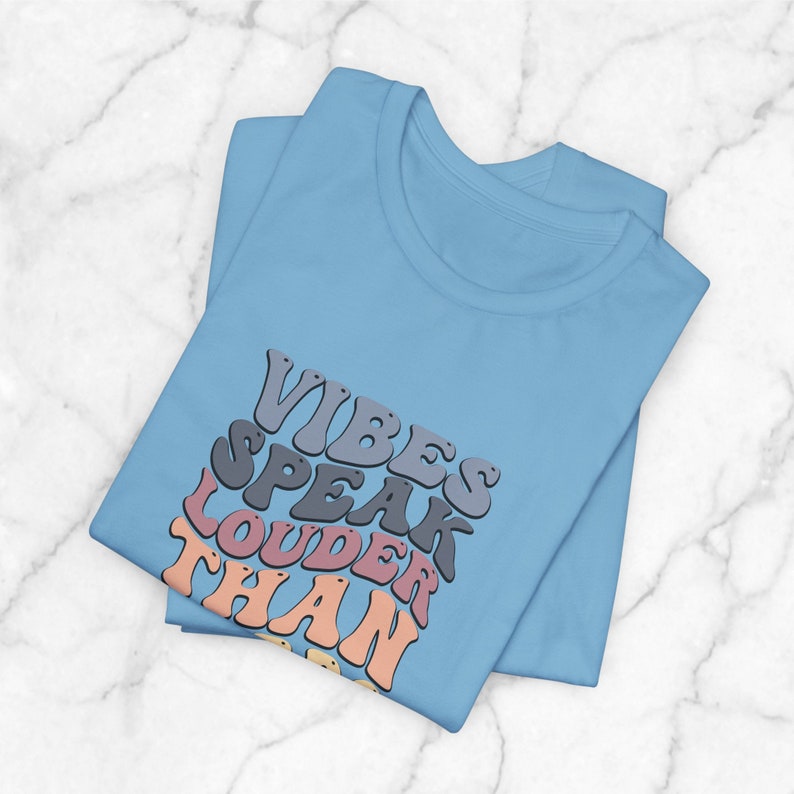 Vibes Speak Louder Than Words T-shirt, Positive Energy Tshirt ...