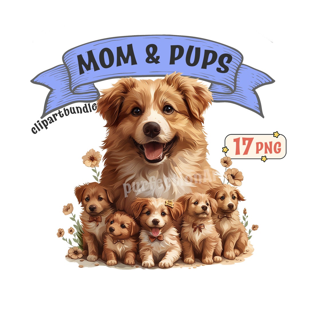 Mom and Pups Clipart Bundle, 17 Images, Happy Mother's Day, Mother Dogs ...