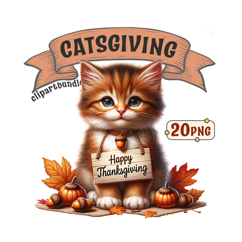 Catsgiving Clipart Bundle: 20 Beautiful Thanksgiving-themed Cat PNG ...