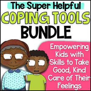 Coping Tools Bundle for Kids: Self-regulation, Social Emotional Skills ...