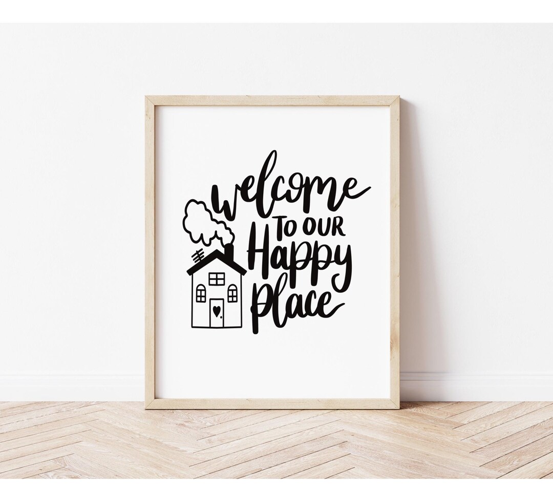 Welcome to Our Happy Place Art Print Decor,entry Way Wall Decor,modern ...