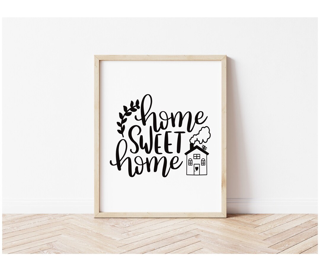 Home Sweet Home Art Print,printable Wall Art Decor,living Room Wall Art ...