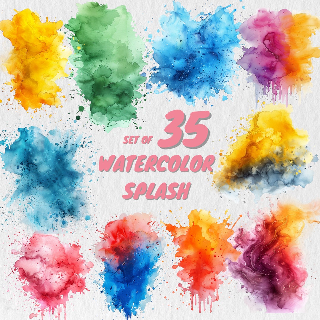 35 Watercolor Color Splash Clipart PNG Paint Splatter Clipart Alcohol ...