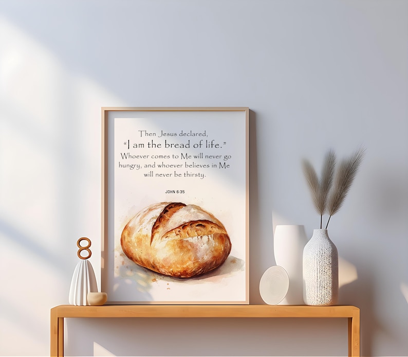 John 6:35 Print, I Am the Bread of Life, Christian Printable, Bible ...